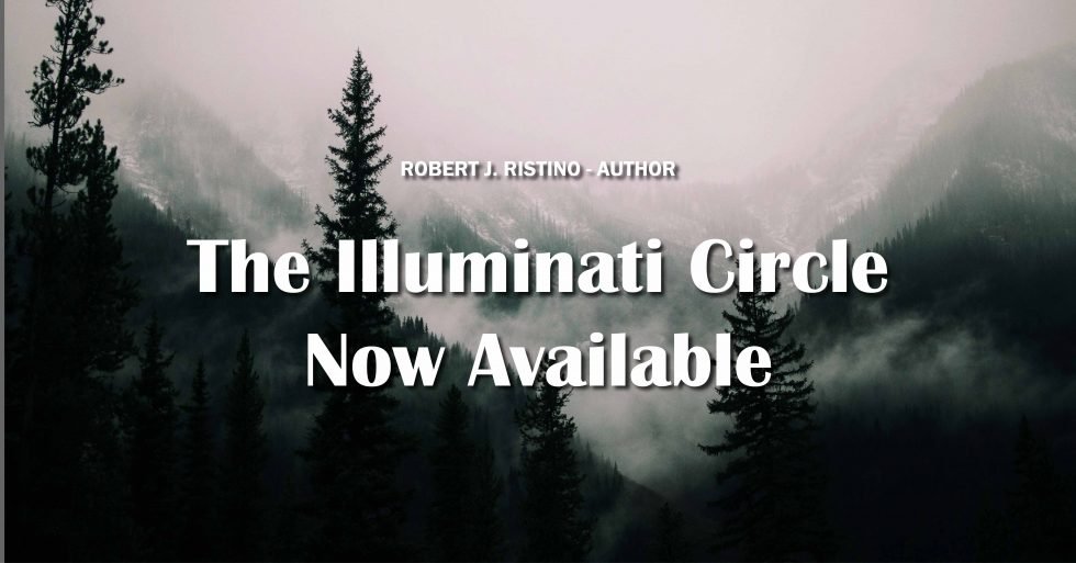 The Illuminati Circle Now Available | Robert J. Ristino